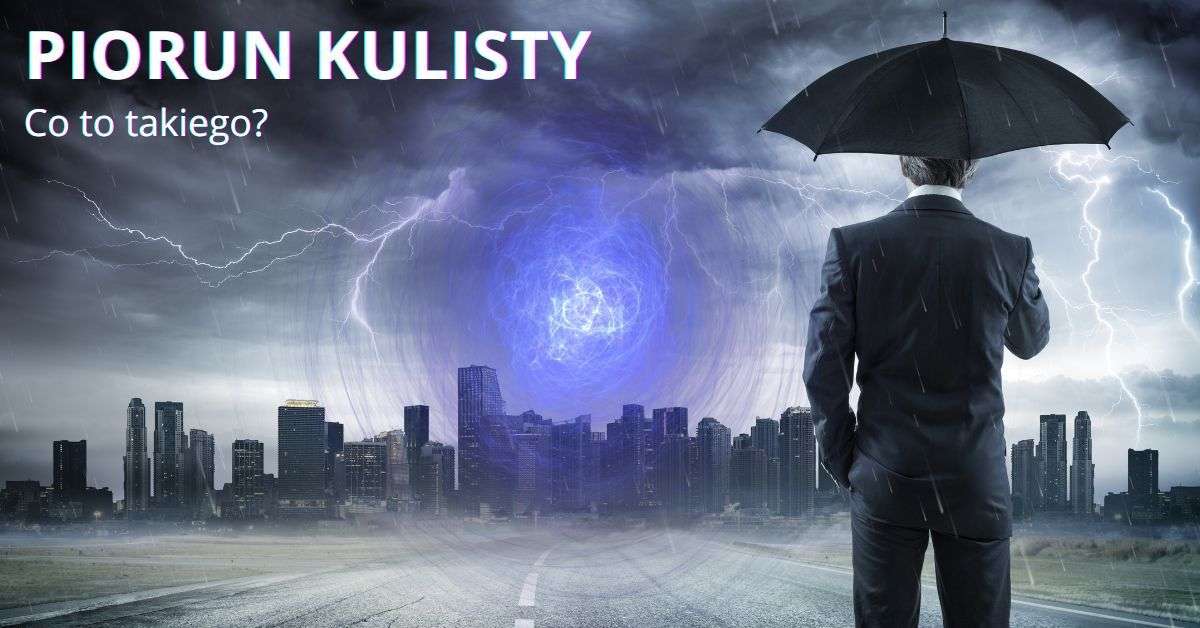 Piorun kulisty - Rzadkie i tajemnicze zjawisko atmosferyczne